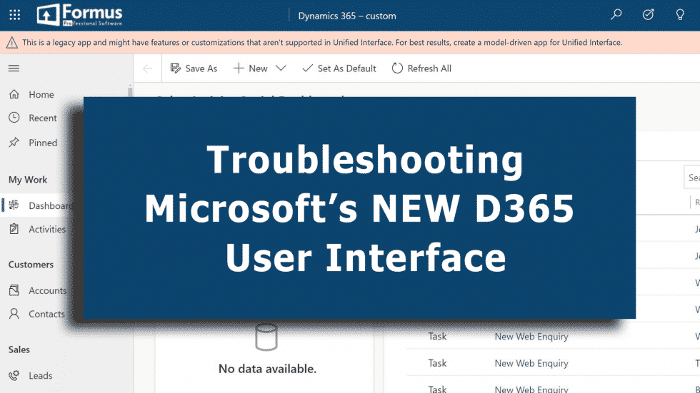 Help! My Dynamics 365 Suddenly Looks Different - Troubleshooting ...