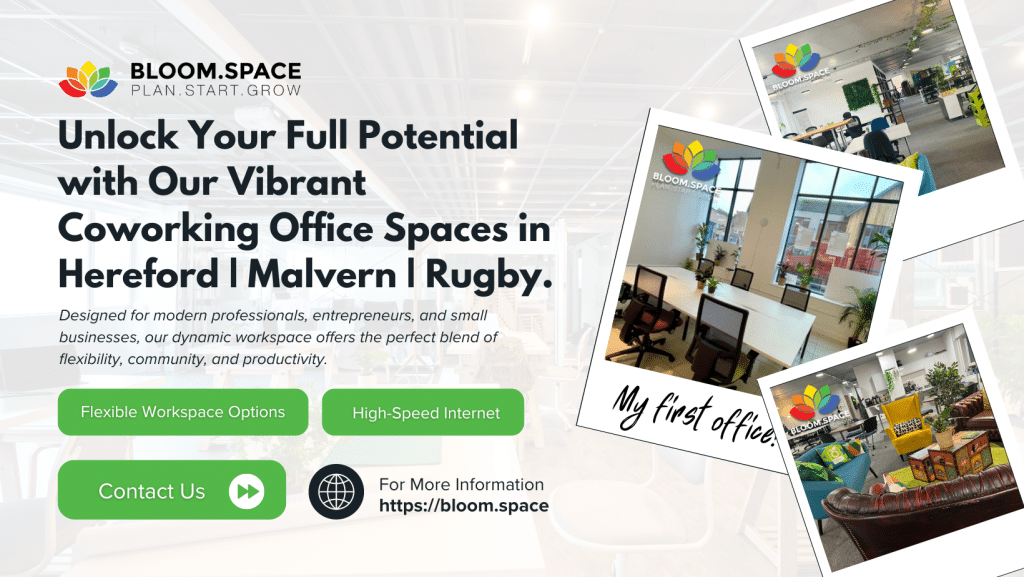 Introducing Bloom.Space: Your Local Coworking and Business Incubation Hub | Herefordshire ...